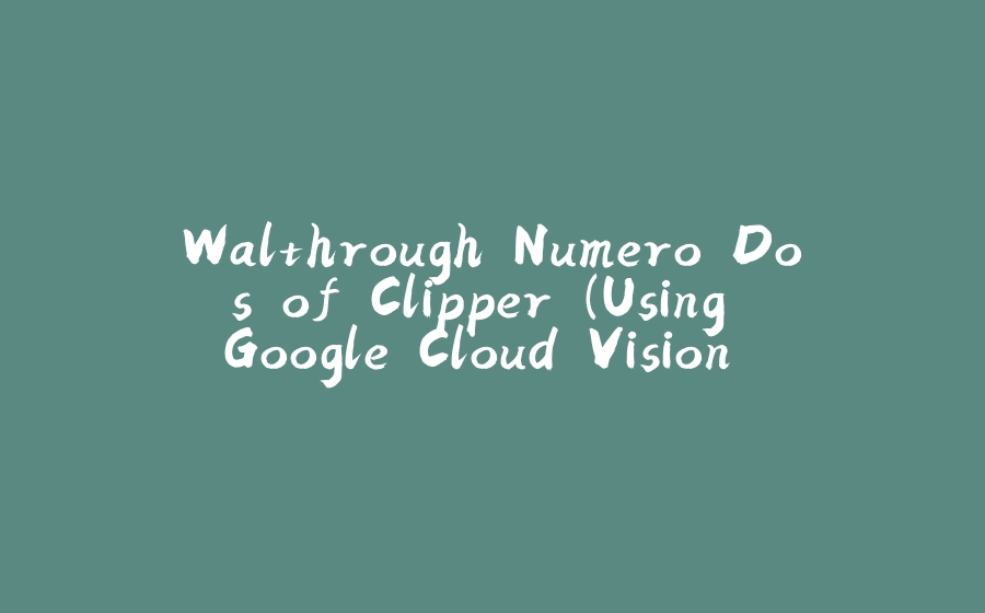 Walthrough Numero Dos of Clipper (Using Google Cloud Vision + Twilio to ...