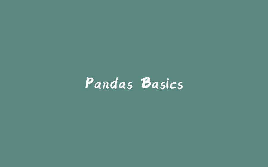 Pandas Basics - 拾光赋